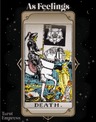 Death as Feelings: Reversed & Upright (How Someone Feels About You)