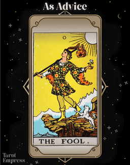 The Fool Advice: Upright & Reversed Interpretations