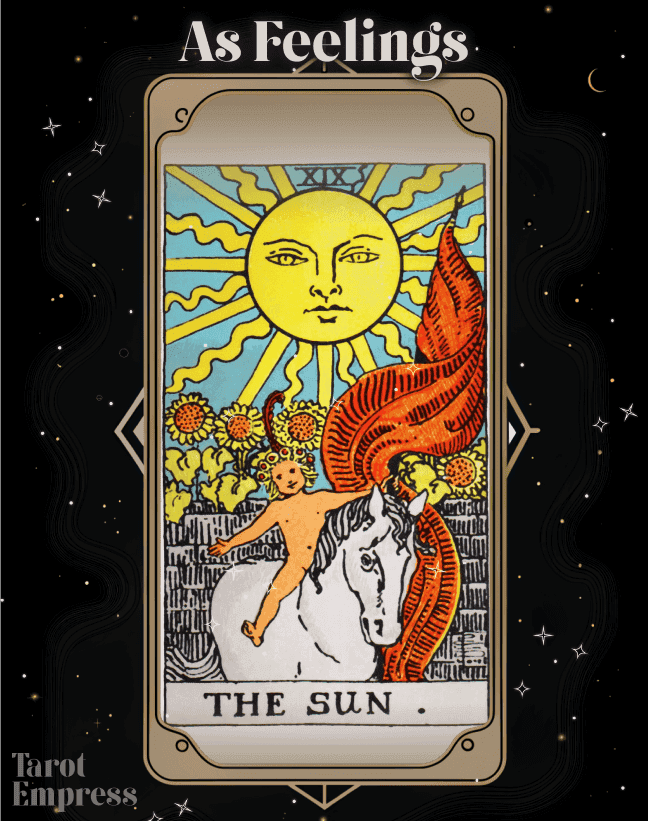 The Sun as Feelings: Reversed & Upright (How Someone Feels About You)